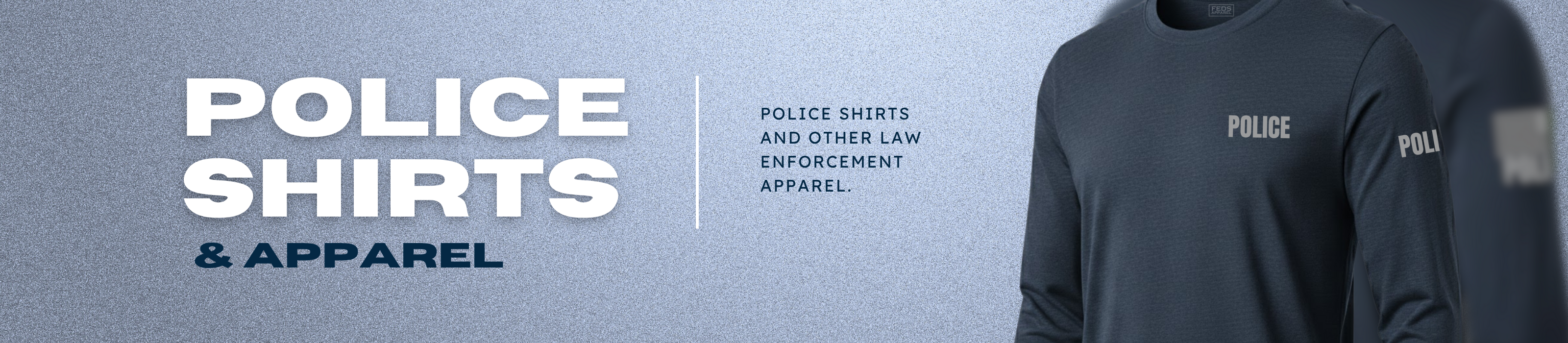Police Shirts and Apparel | Law Enforcement Apparel – FEDS Apparel